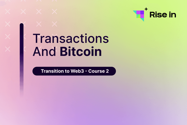 Blockchain Basics: Transition to Web3 - Course 1 | Rise In Course